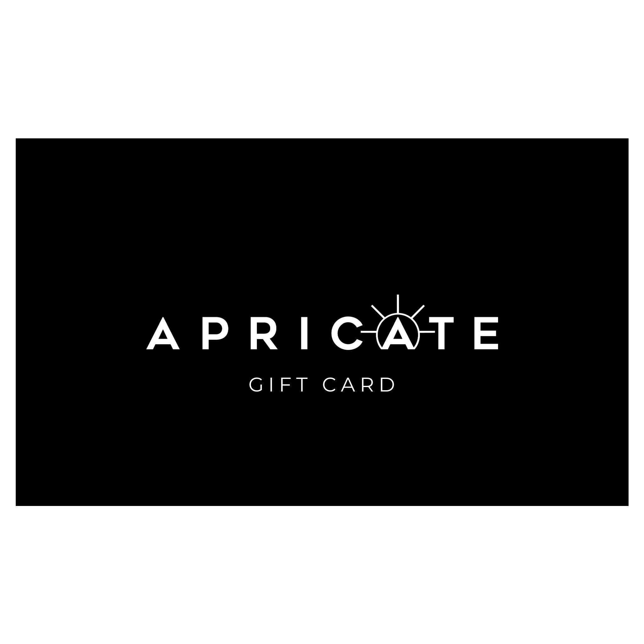 GIFT CARD | Easy Gifting | $25-$200 – Apricate